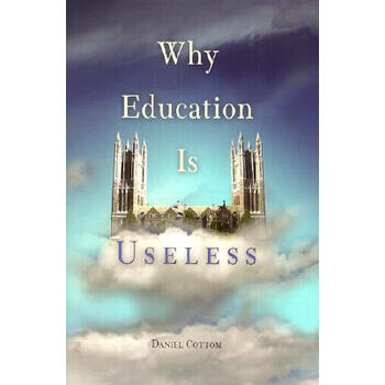 【】Why Education Is Useless
