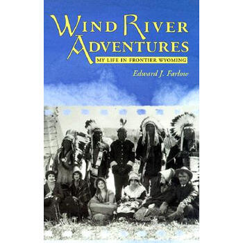 【】Wind River Adventures: My Lif
