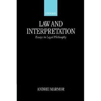Law and Interpretation: Essays in Legal Phil...