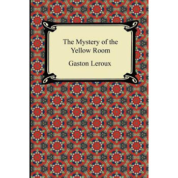 【】The Mystery of the Yellow Room