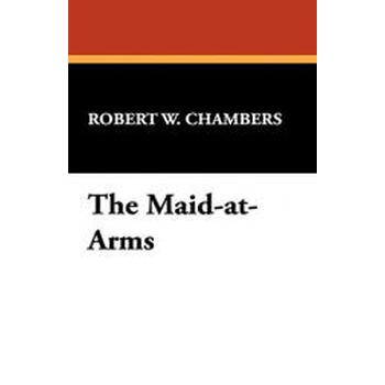 【】The Maid-At-Arms