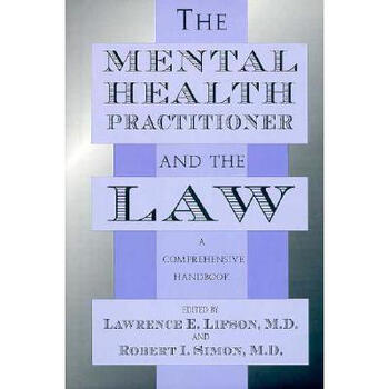 The Mental Health Practitioner and the Law: ...