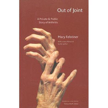 Out of Joint: A Private and Public Story of ...