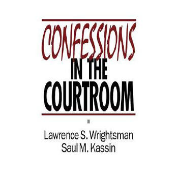 Confessions in the Courtroom