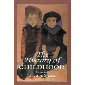 【】The History of Childhood