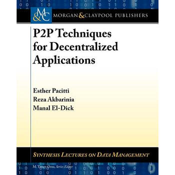 【】P2P Techniques for Decentralized