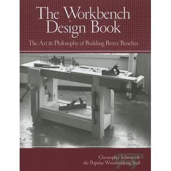The Workbench Design Book: The Art & Philoso...