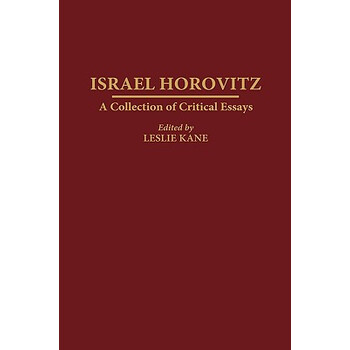 【】Israel Horovitz: A Collection of
