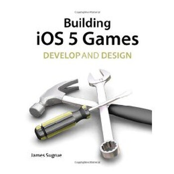 【】Building IOS Games: Develop and