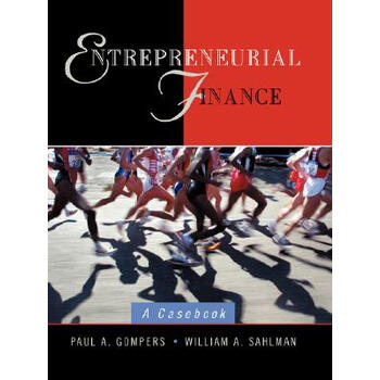 【】Entrepreneurial Finance: A
