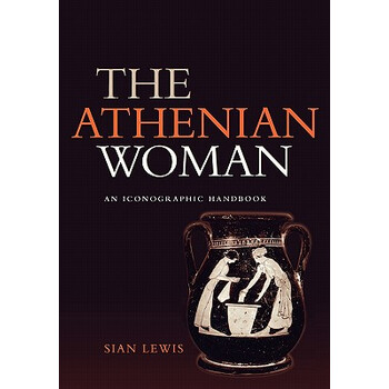 【】Athenian Woman: An Iconographic