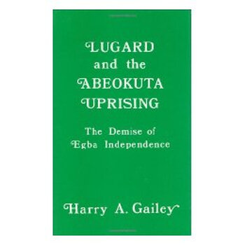 【】Lugard and the Abeokuta Uprising