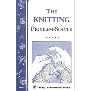 【】The Knitting Problem Solver: Storey's