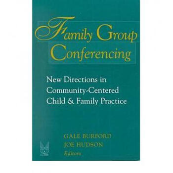 Family Group Conferencing : New Directions i...
