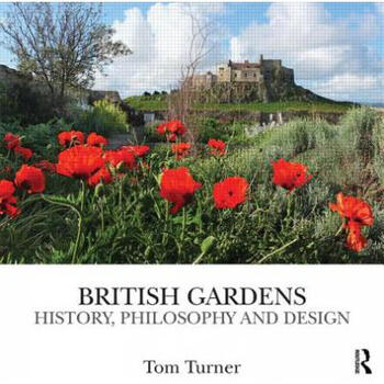British Gardens: History, Philosophy and Design