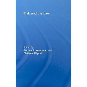 RISK AND THE LAW; WOODMAN & KLIPPEL