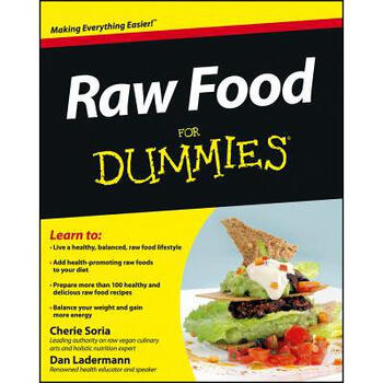 Raw Food For Dummies [Wiley生活类]