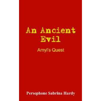 【】An Ancient Evil: Amyl's Quest
