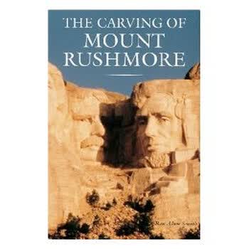 【】The Carving of Mount Rushmore