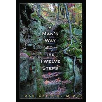 【】A Man's Way Through the 12 Steps