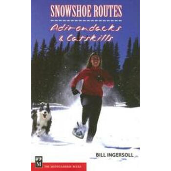 【】Snowshoe Routes: Adirondacks &