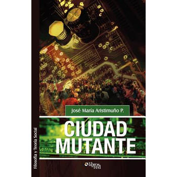 【】Ciudad Mutante