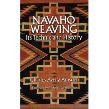 Navaho Weaving: Its Technique and History