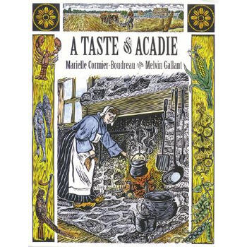 【】A Taste of Acadie