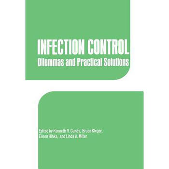 Infection Control: Dilemmas and Practical So...