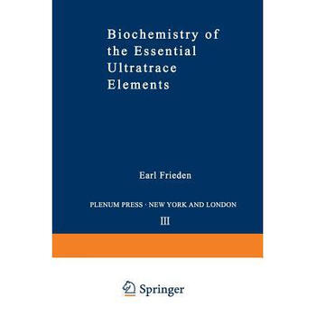 Biochemistry of the Essential Ultratrace Ele...