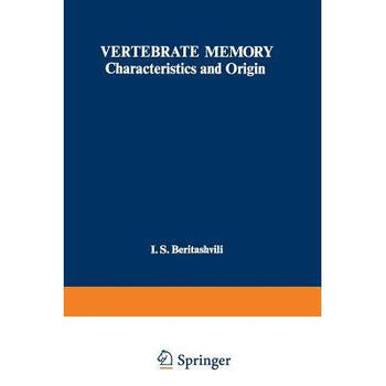 Vertebrate Memory: Characteristics and Origin