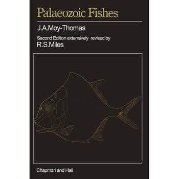 Palaeozoic Fishes: 2nd Ed;
