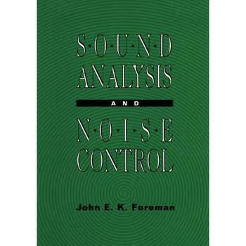 Sound Analysis and Noise Control