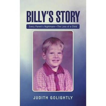 Billy's Story: Every Parent's Nightmare-The ...