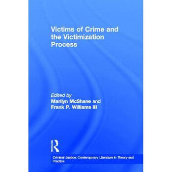 Victims of Crime and the Victimization Process