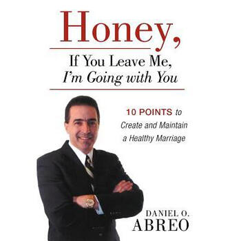 Honey, If You Leave Me, I Am Going with You:...