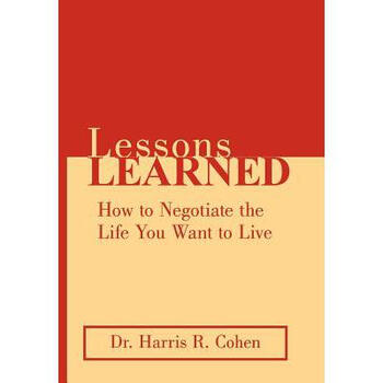 Lessons Learned: How to Negotiate the Life Y...