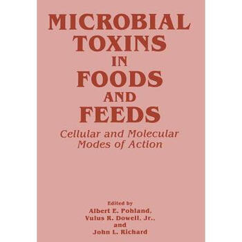 Microbial Toxins in Foods and Feeds : Cellul...