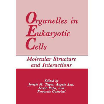 Organelles in Eukaryotic Cells: Molecular St...