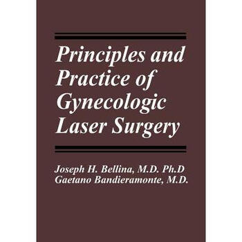 Principles and Practice of Gynecologic Laser...