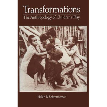 Transformations: The Anthropology of Childre...