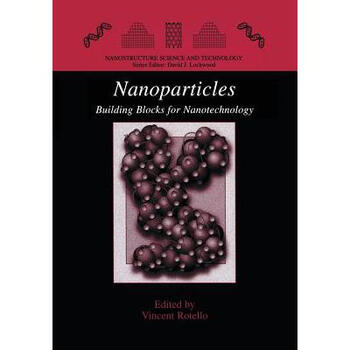 Nanoparticles : Building Blocks for Nanotech...