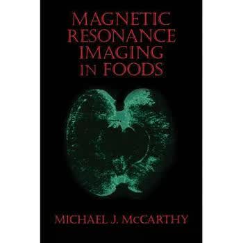 Magnetic Resonance Imaging in Foods