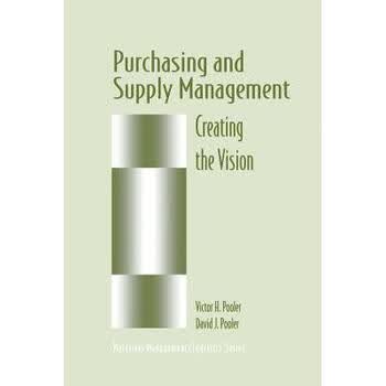 Purchasing and Supply Management : Creating ...