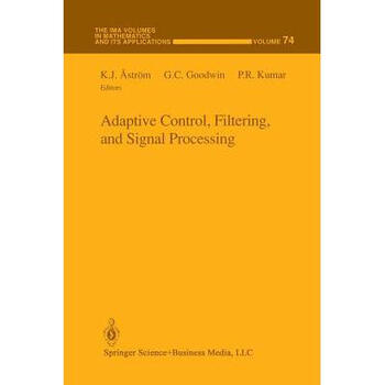 Adaptive Control, Filtering, and Signal Proc...