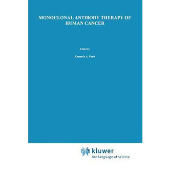 Monoclonal Antibody Therapy of Human Cancer