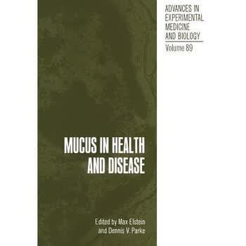 Mucus in Health and Disease