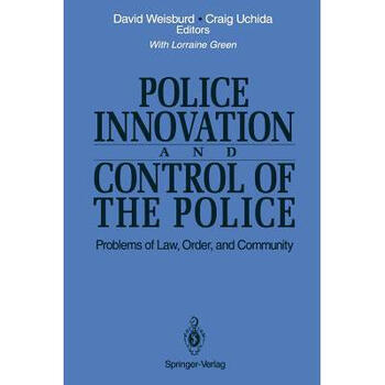 Police Innovation and Control of the Police ...
