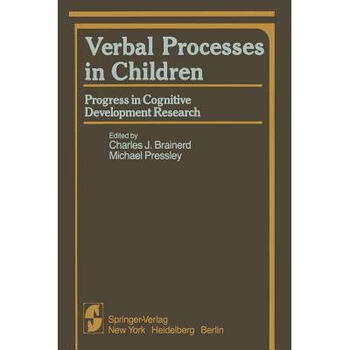 Verbal Processes in Children : Progress in C...