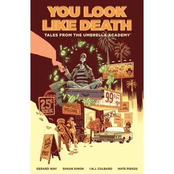 Tales from the Umbrella Academy: You Look Li...